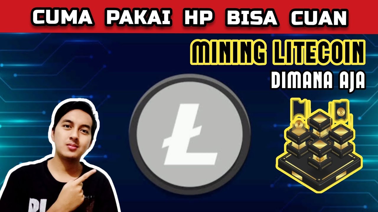 CUMA PAKAI HP BISA MINING LTC GRATIS - YouTube