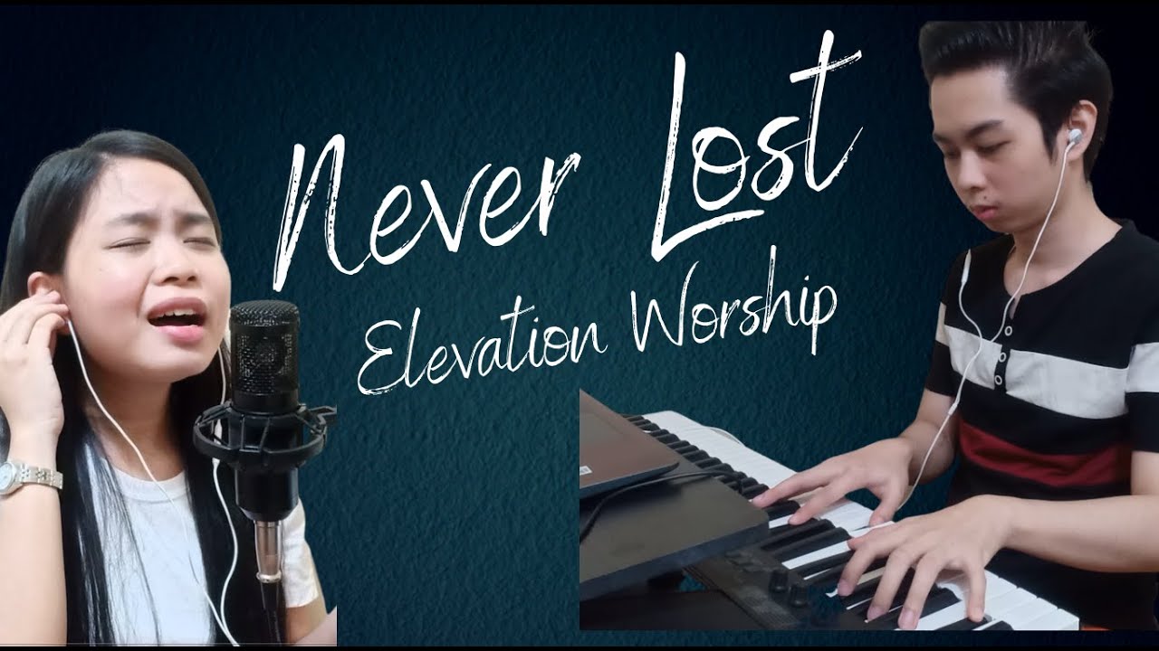 Never Lost // Elevation Worship // Song Cover - YouTube