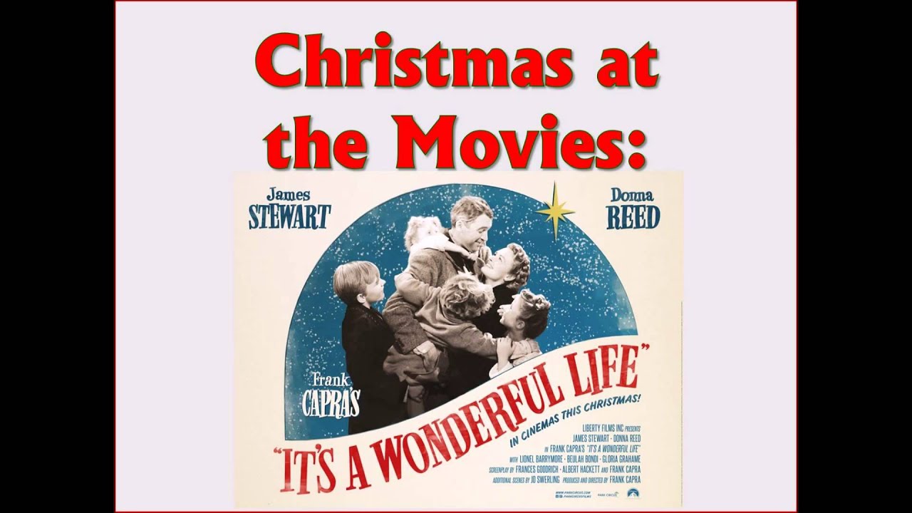 Christmas at the Movies: Its a Wonderful Life - YouTube