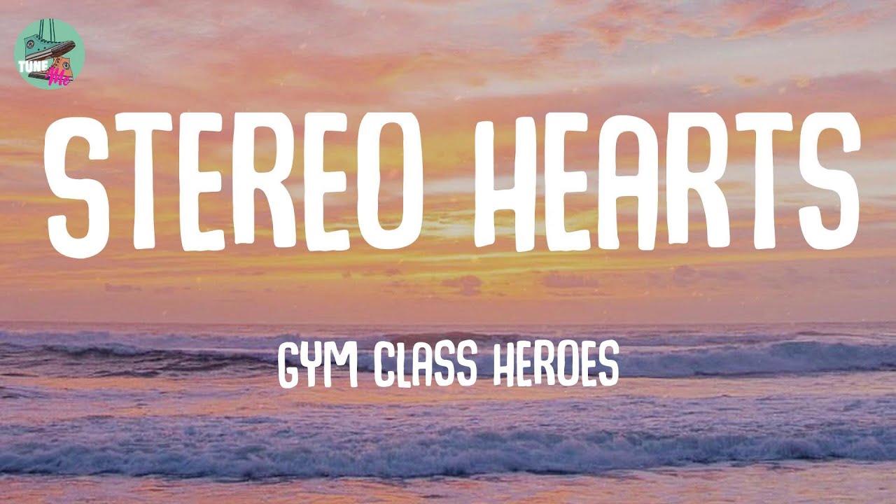 Stereo Hearts - Gym Class Heroes (Lyrics) - YouTube