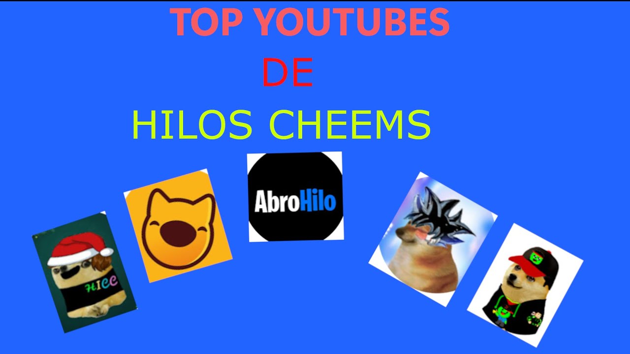 Top 5 canales de hilos cheems (@HICC @BolivenCraft @hilosg @AbroHilo ...