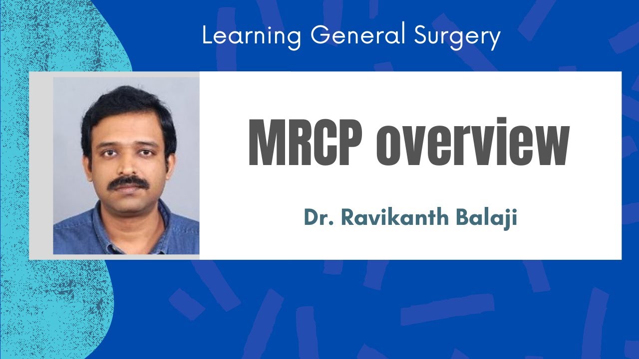 MRCP overview | Dr.Ravikanth Balaji , Consultant Imageologist. - YouTube
