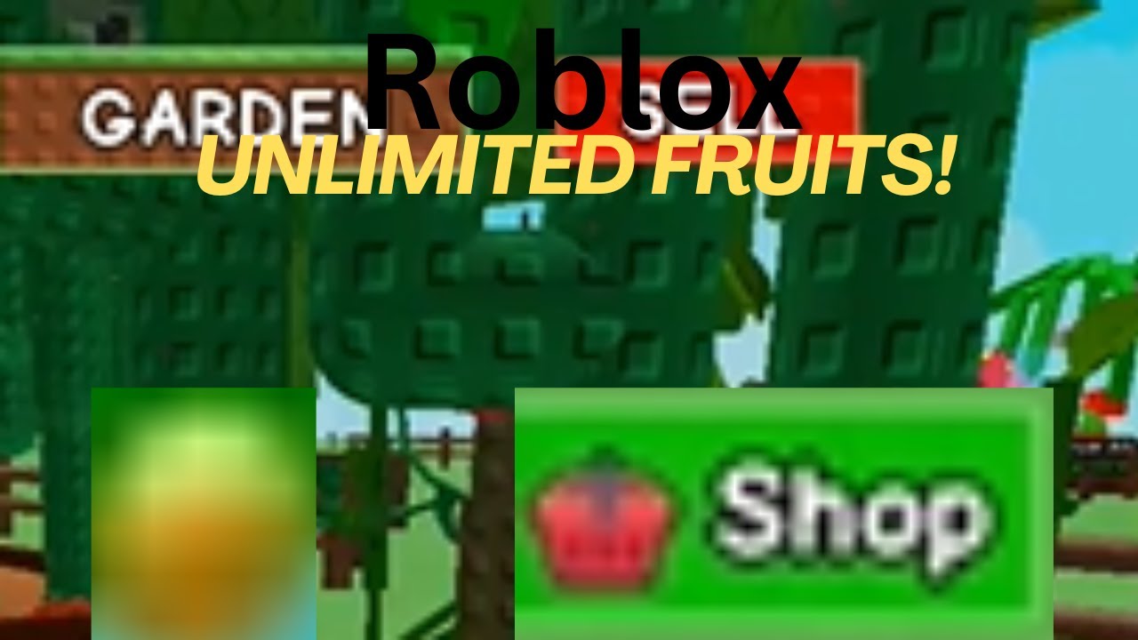 Roblox | UNLIMITED FRUITS! | Grow A Garden - YouTube
