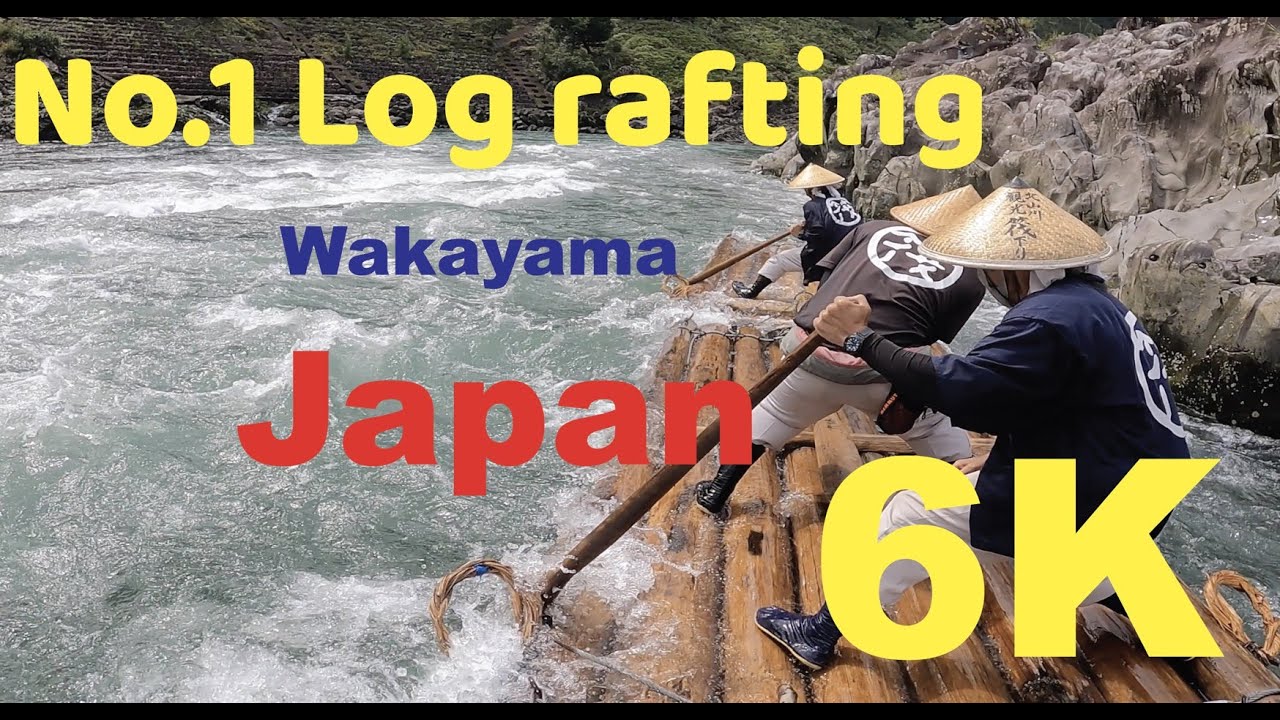 Japan Best Log Rafting || Best rafting - Wakayama - 北山川の筏下り- Dji mavic ...