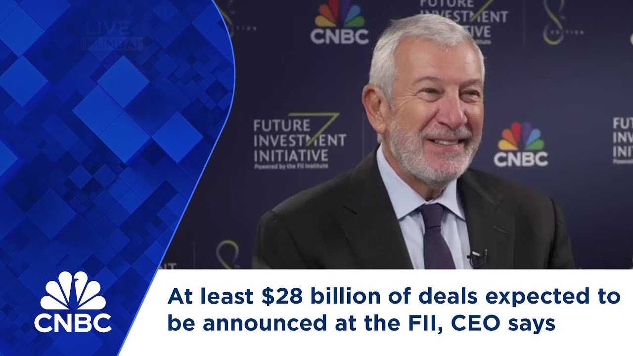 At least $28 billion of deals expected to be announced at the FII, CEO ...