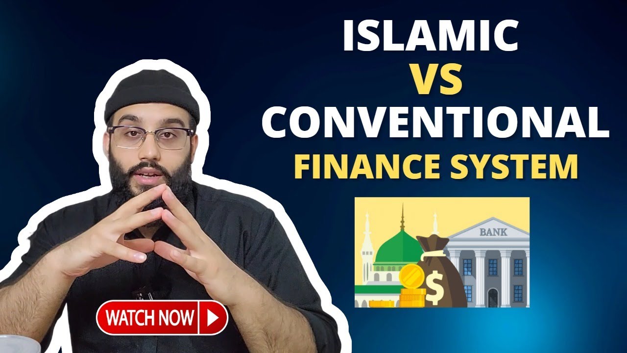Islamic Finance VS Conventional Finance | What Exactly Is Islamic ...