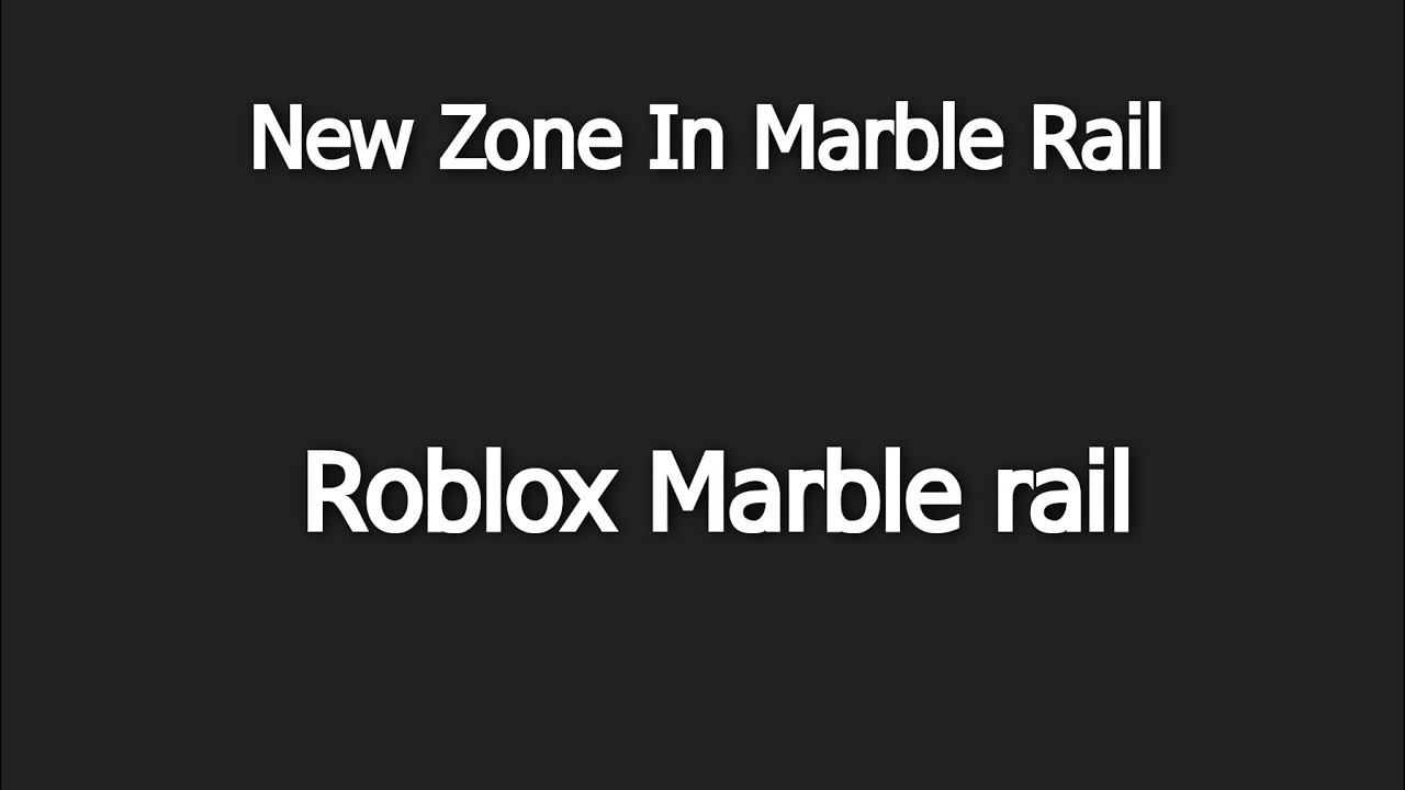 Marble Rail New zone || Zone 7 ice World || Roblox Marble Rail - YouTube