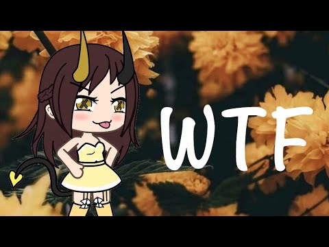 Gacha life ~ music video ~ wtf~ clean version ~ glmv - YouTube