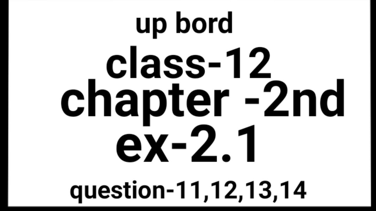 class 12math ex2.1 solution - YouTube