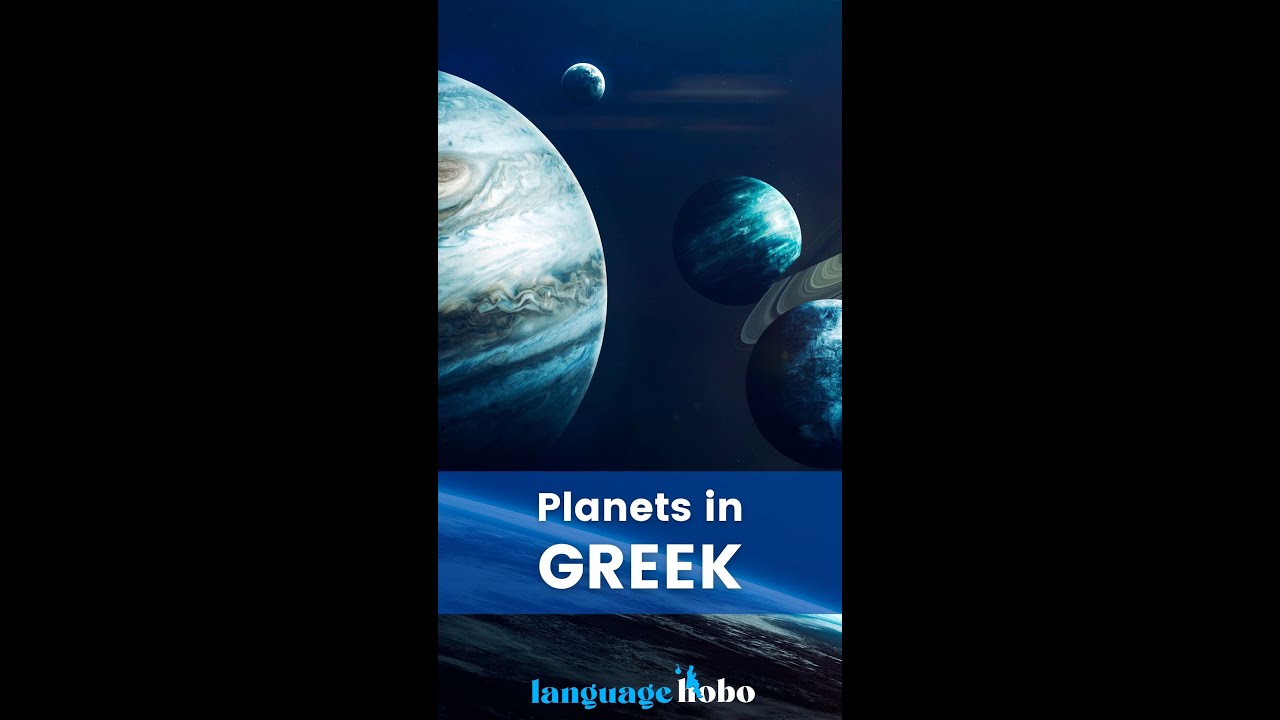 Planets in Greek: Learn the Greek names for planets in our Solar System ...