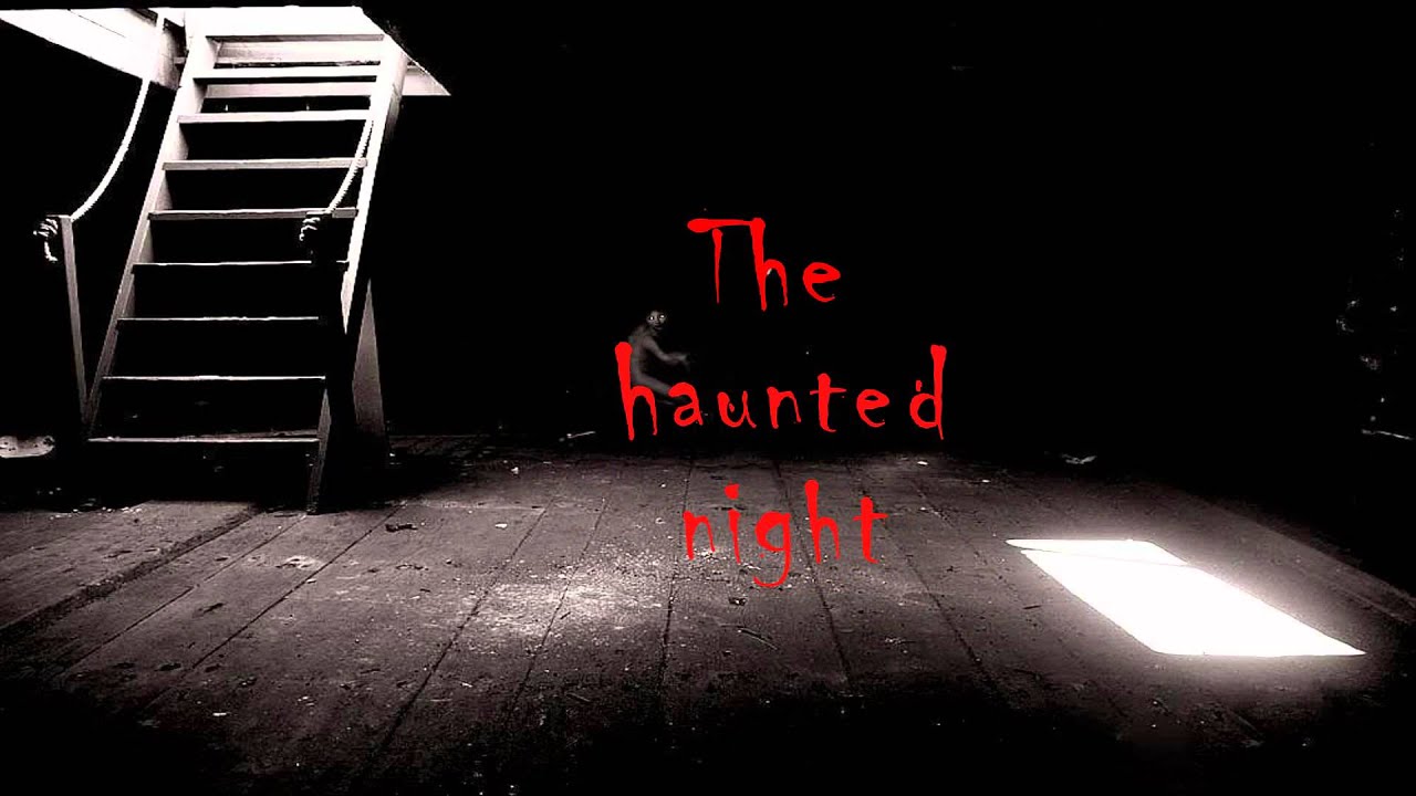 The Haunted night teaser - YouTube