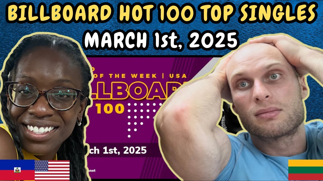 REACTION TO Billboard Hot 100 Top Singles This Week + Bubbling Under Hot 100 (March 1st, 2025 ...