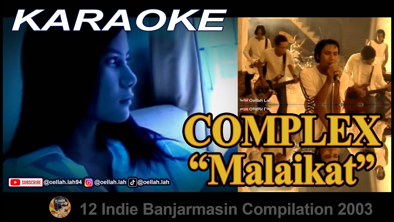Karaoke COMPLEX band “Malaikat” (12 Indie Banjarmasin Compilation 2003) - YouTube