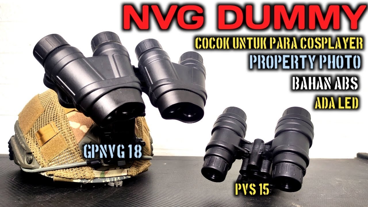 NVG Dummy GPNVG 18 & PVS 15 - YouTube