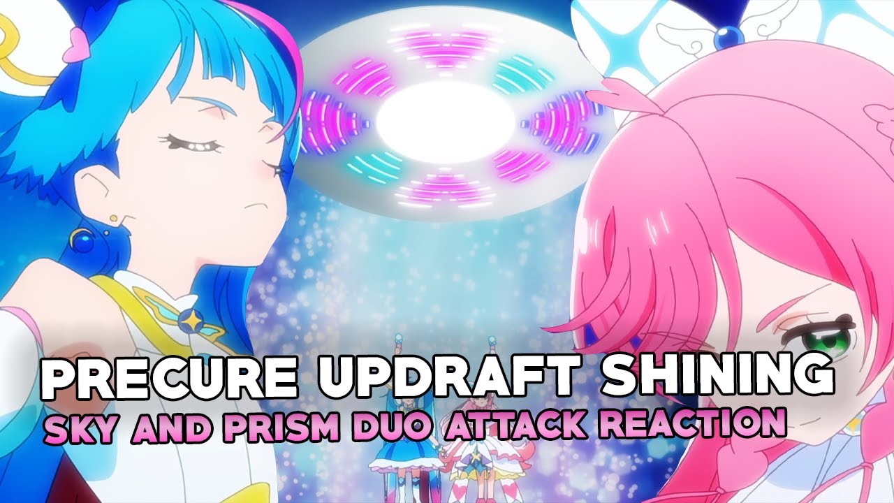 PRECURE UPDRAFT SHINING - Cure Sky & Prism Duo Attack Reaction! - YouTube