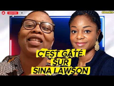 L'HEURE EST GRAVE !! LA MARRAINE C'EST GATE SUR SINA LAWSON - YouTube