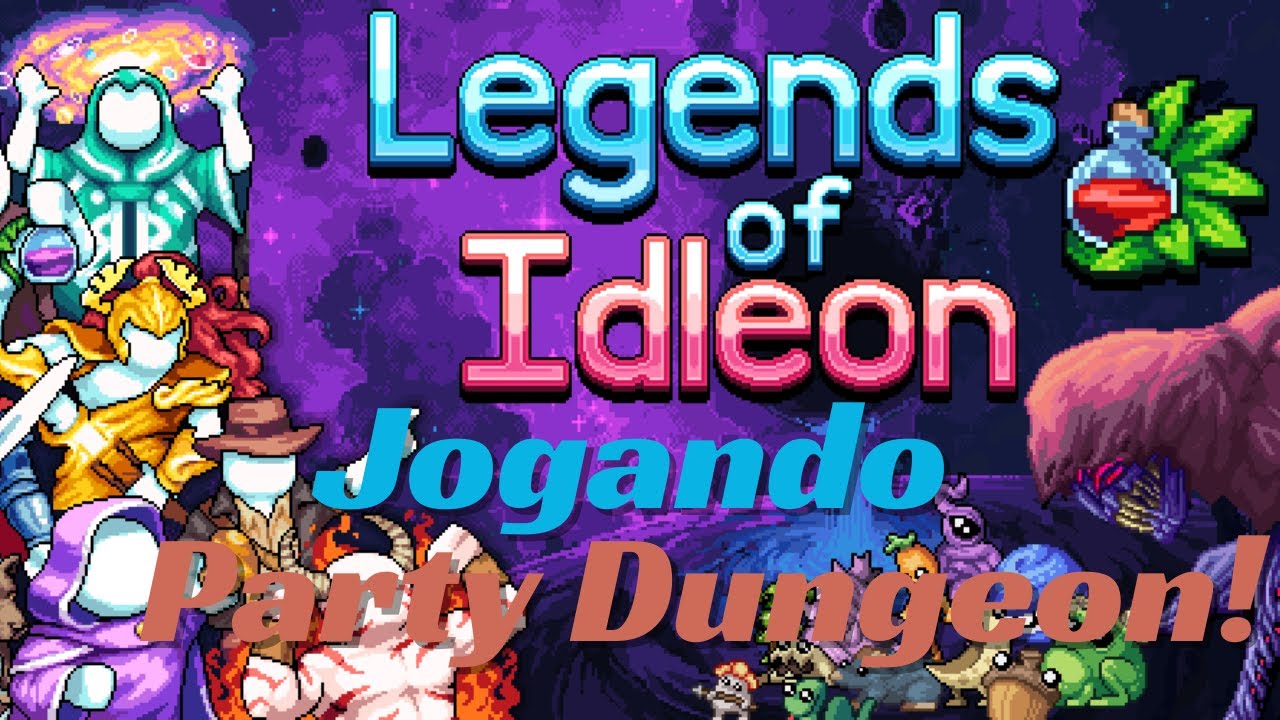 LEGENDS OF IDLEON: PARTY DUNGEON | Gameplay em PT-BR - YouTube