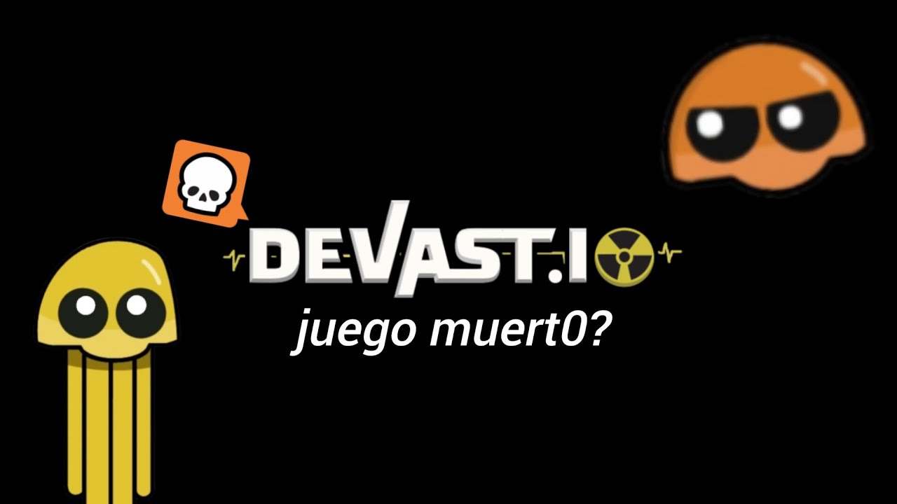Hablemos de devast.io - YouTube