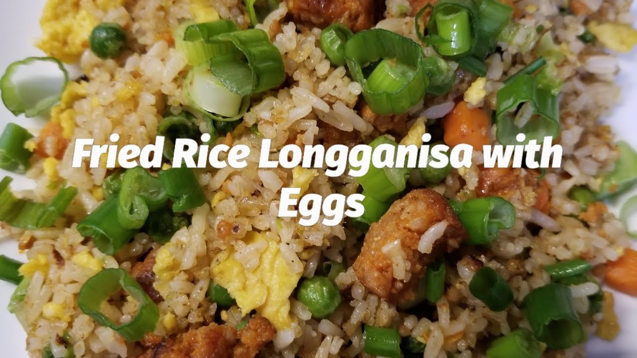 Fried Rice with Longganisa and Eggs - YouTube
