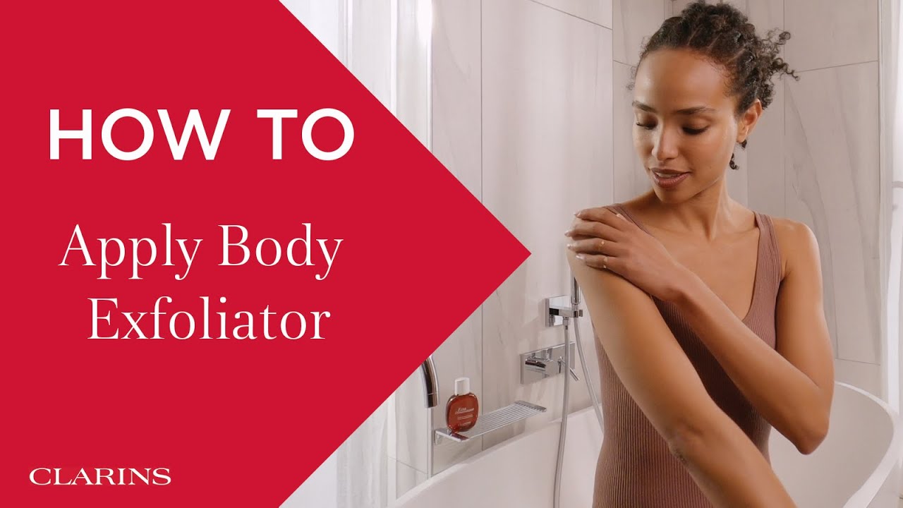 How To: Apply Your Body Exfoliator - YouTube