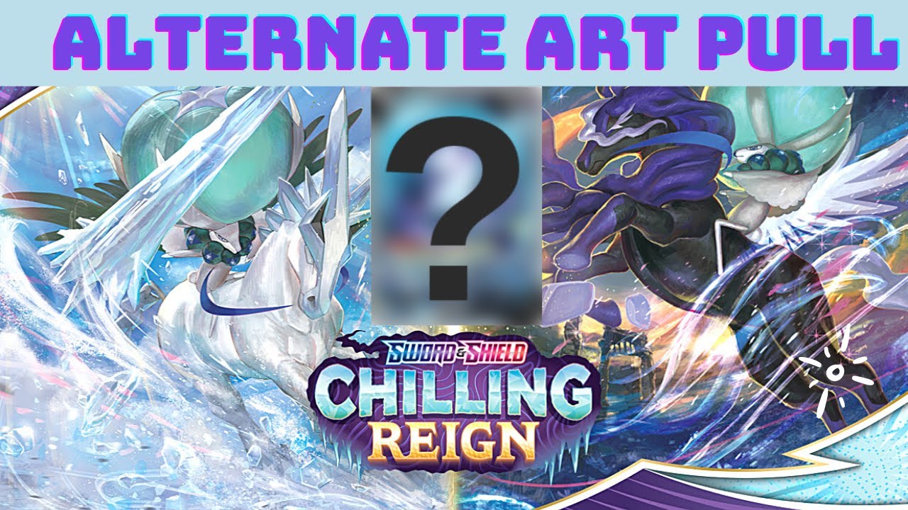 Alternate Art Pull From Chilling Reign Pokemon Cards - YouTube