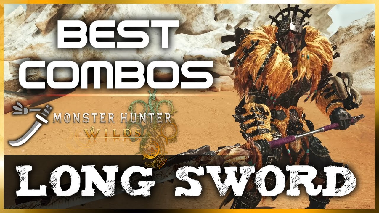 Monster Hunter Wilds - The BEST LONG SWORD Combos (太刀 MHW Weapon Guide ...