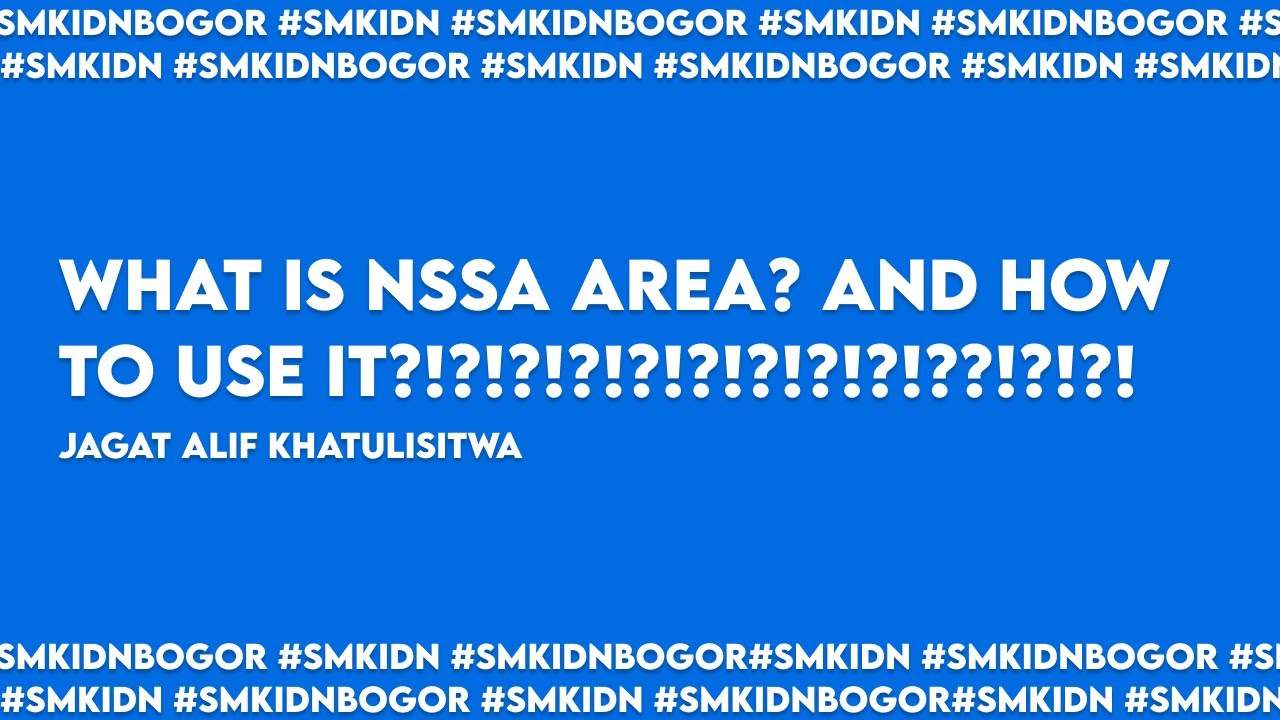 What is NSSA? and how to use it? - YouTube