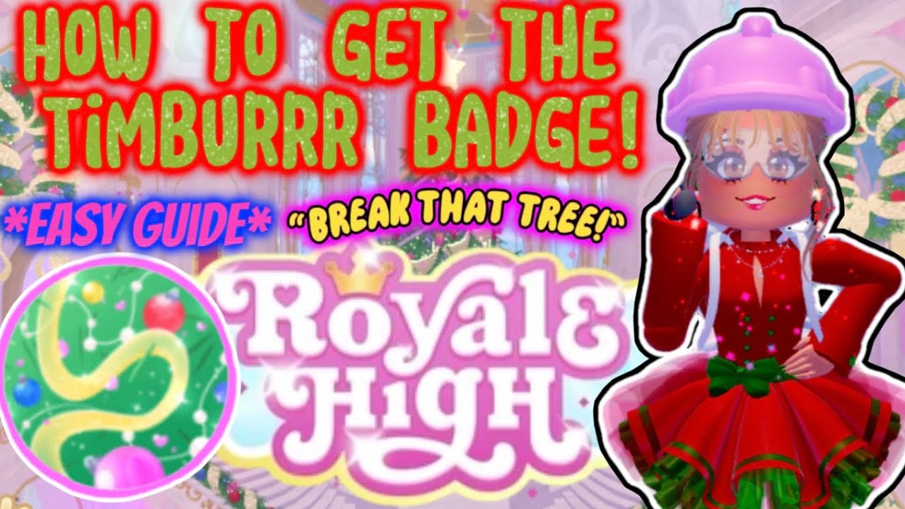 HOW TO KNOCK THE TREE DOWN IN GLITTERFROST 2023 HOW TO GET TIMBURRR BADGE ROYALE HIGH! # ...