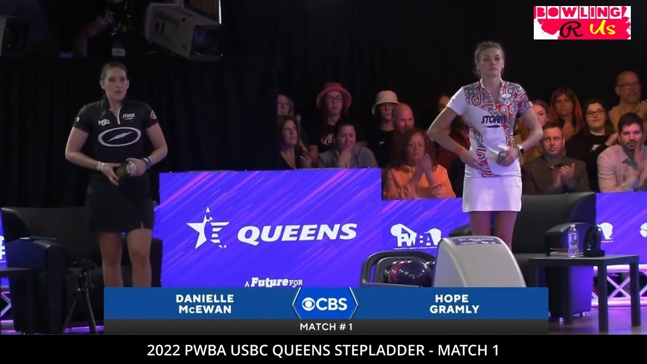2022 PWBA USBC Queens Stepladder Match 1 Hope Gramly vs Danielle McEwan ...