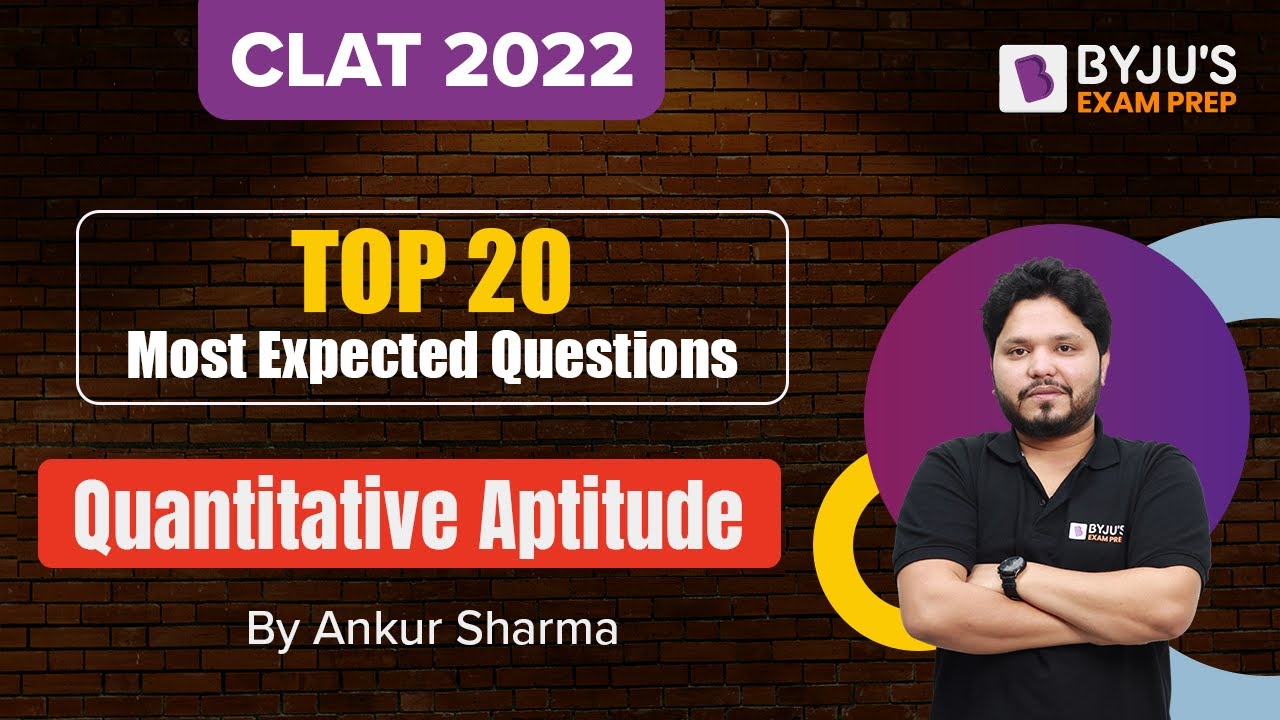 CLAT 2022 Most Expected Questions – Quantitative Aptitude | CLAT 2022 ...
