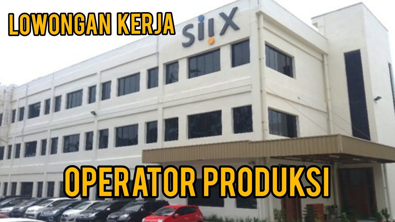 Loker PT SIIX ELECTRONIC - YouTube