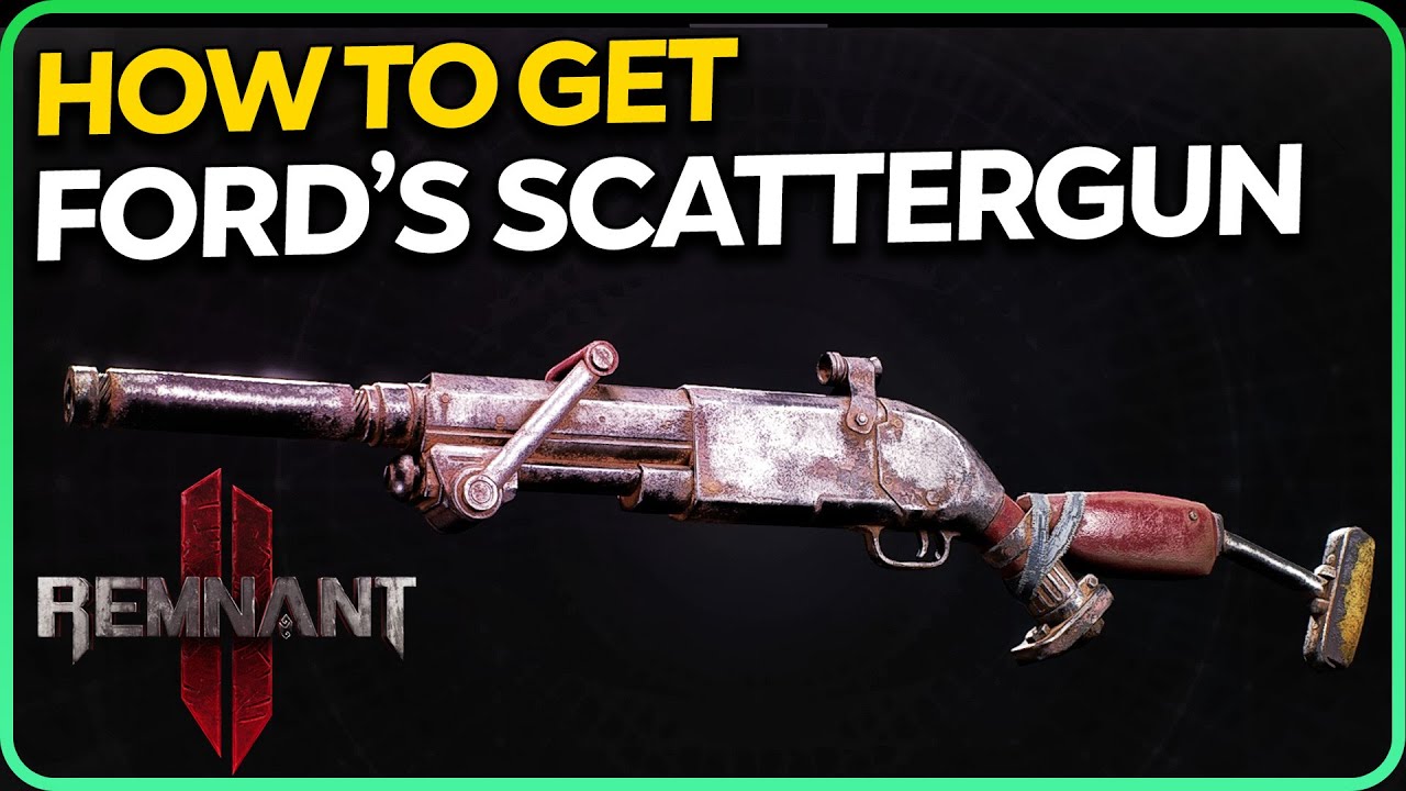 How to Get Ford's Scattergun Secret Weapon | Remnant 2 - YouTube