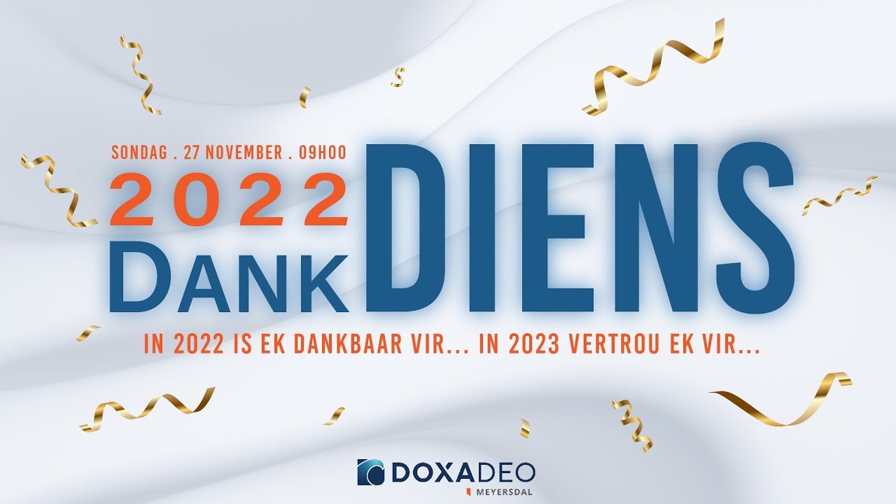 thanksGIVING: DANKDIENS | Johann Cloete | Doxa Deo Meyersdal | 27 ...