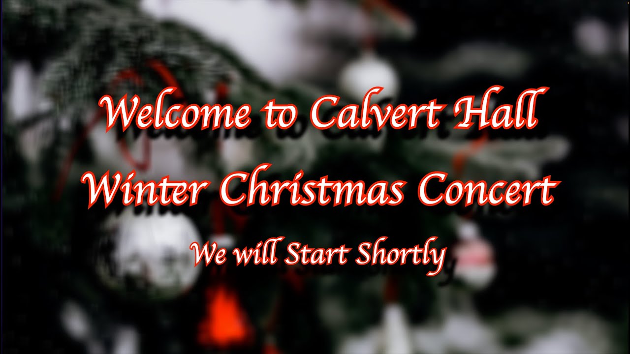 Calvert Hall Winter Christmas Concert 2021 - YouTube