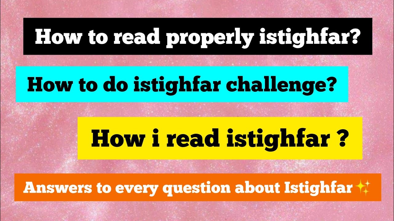 How to do properly istighfar? | How to do istighfar challenge? | How i ...