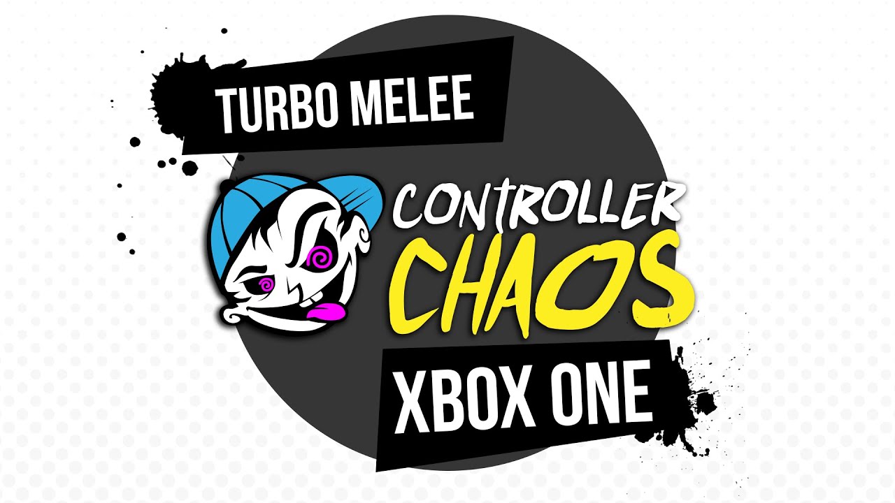 XBOX ONE - Turbo Melee Activation and Preset Modes - Controller Chaos ...