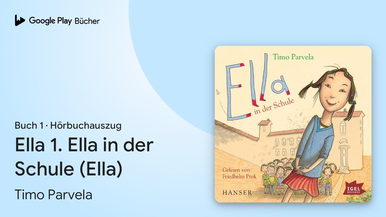 „Ella 1. Ella in der Schule (Ella), Buch 1“ von Timo Parvela ...
