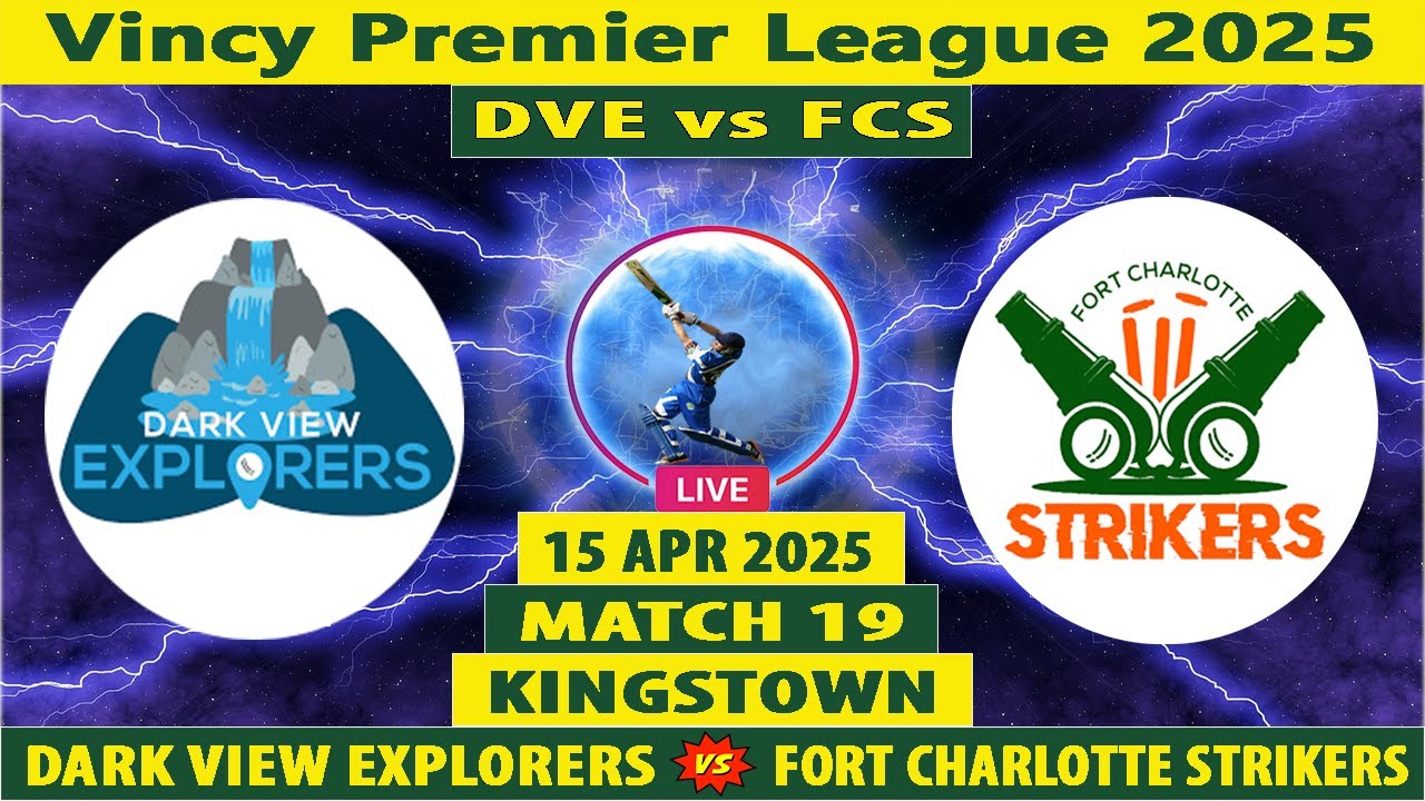 Dark View Explorers vs Fort Charlotte Strikers | DVE vs FCS | Match 19 ...