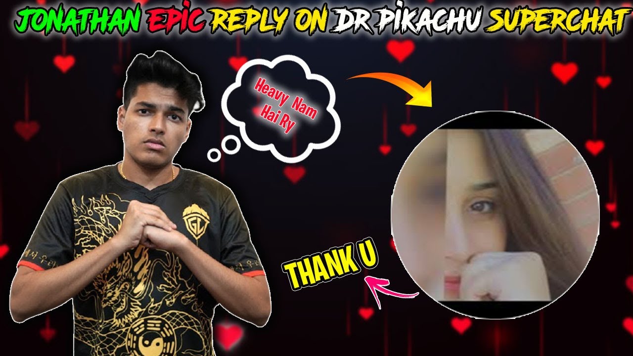 JONATHAN EPIC REPLY TO DR PIKACHU | @drpikaachu SUPERCHAT TO ...