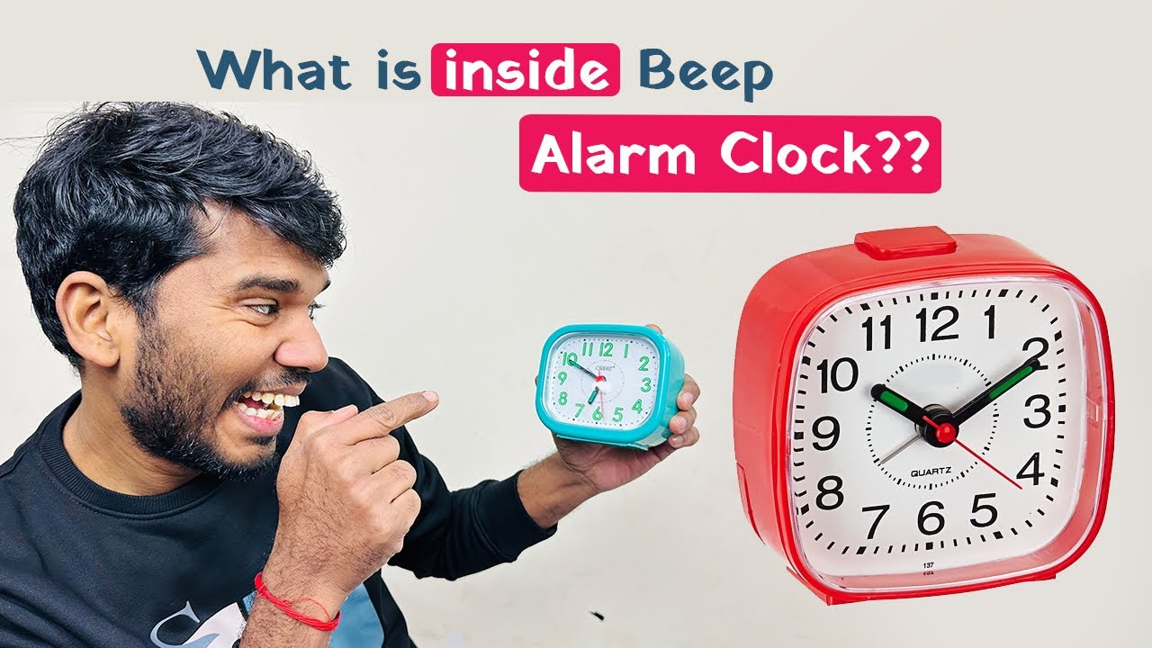 What is inside Beep Alarm Clock ? बीप अलार्म घड़ी के अंदर क्या है? Odd ...