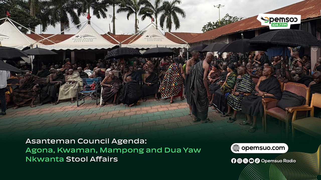 Asanteman Council Agenda: Agona, Kwaman, Mampong and Dua Yaw Nkwanta ...