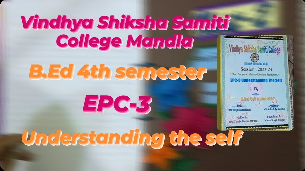 Understanding the self || B.Ed EPC file || B.Ed student life # ...