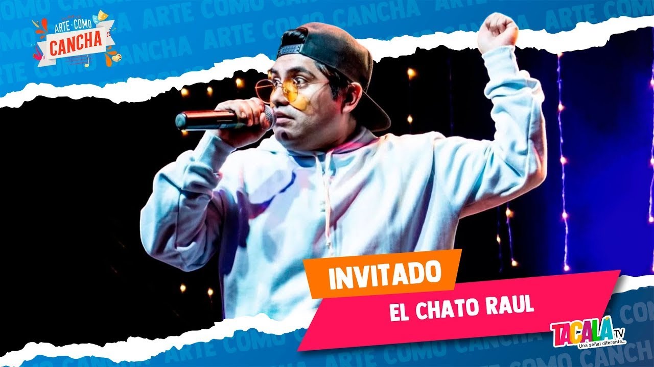 ARTE COMO CANCHA - ENTREVISTA AL CHATO RAUL - YouTube