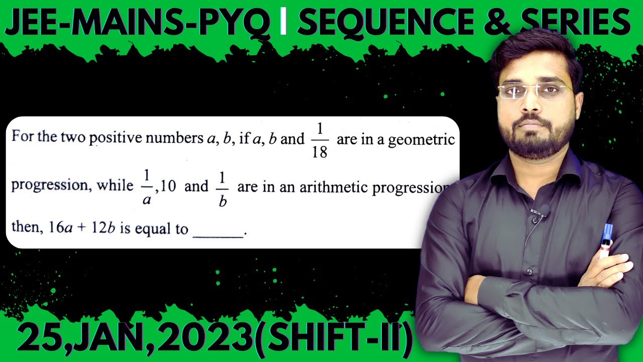 JEE Mains 2023 PYQ [25,JAN,2023(Shift-II)] | JEE PYQ Solutions ...
