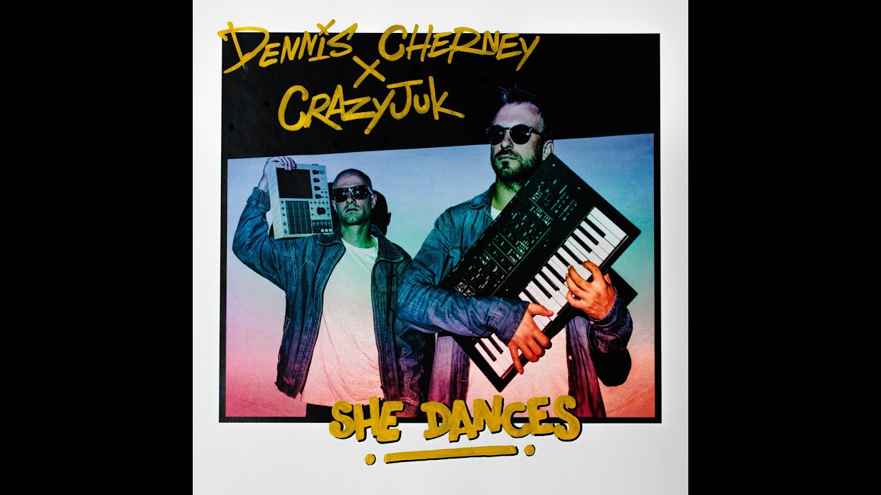 Dennis Cherney, CrazyJuk - She Dances (Official Video) - YouTube