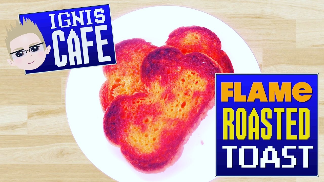 How to Make Flame Roasted Toast from Final Fantasy XV - YouTube