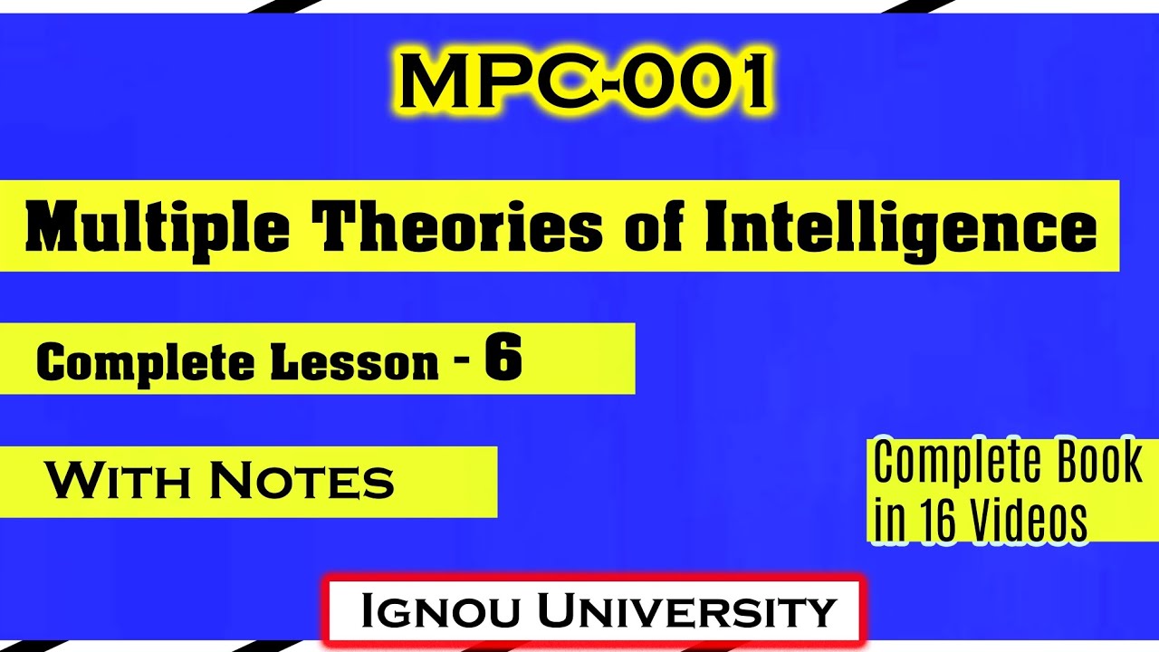 MPC-001 Lesson-6 Multiple Theories of Intelligence (Gardner Theory ...