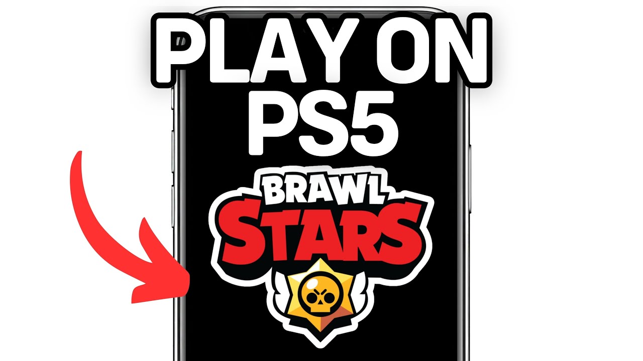 HOW TO PLAY BRAWL STARS ON PS5 2025! (FULL GUIDE) - YouTube