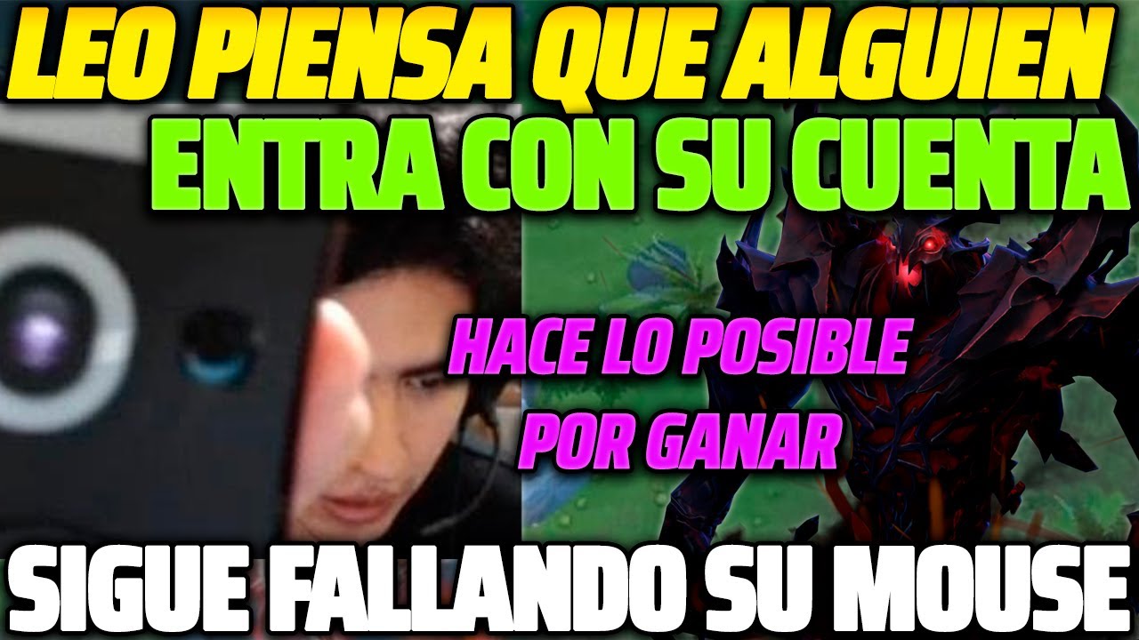 😲 LEOSTYLE PIENSA QUE ESTÁN ENTRANDO A SU CUENTA 😲 SU MOUSE SIGUE ...