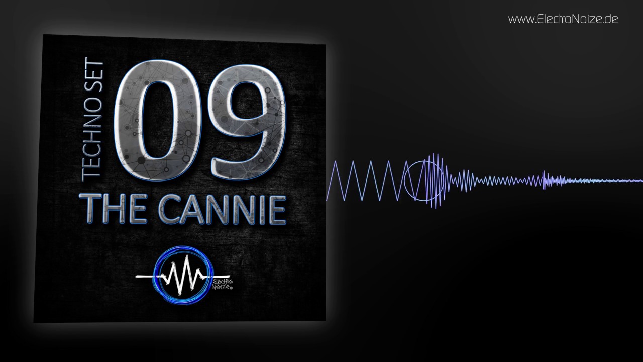 ElectroNoize® Techno Set 09 – THE CANNIE – Podcast - YouTube Music